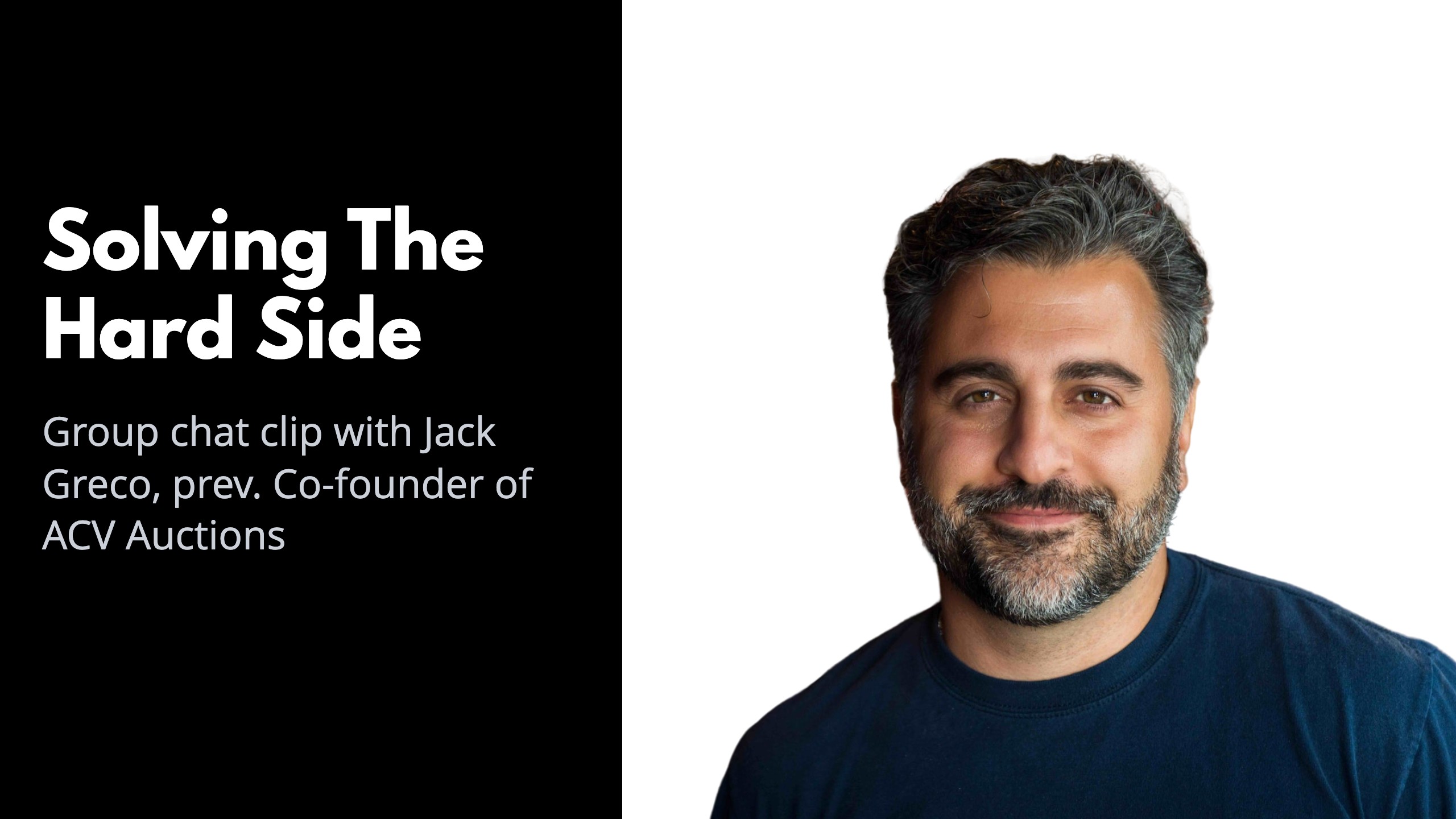 Solving For The Hard Side Of The Marketplace When Starting ACV Auctions